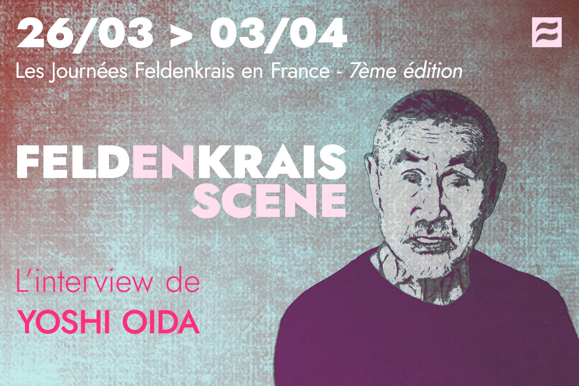 Yoshi OIDA et la Méthode Feldenkrais™, l'interview